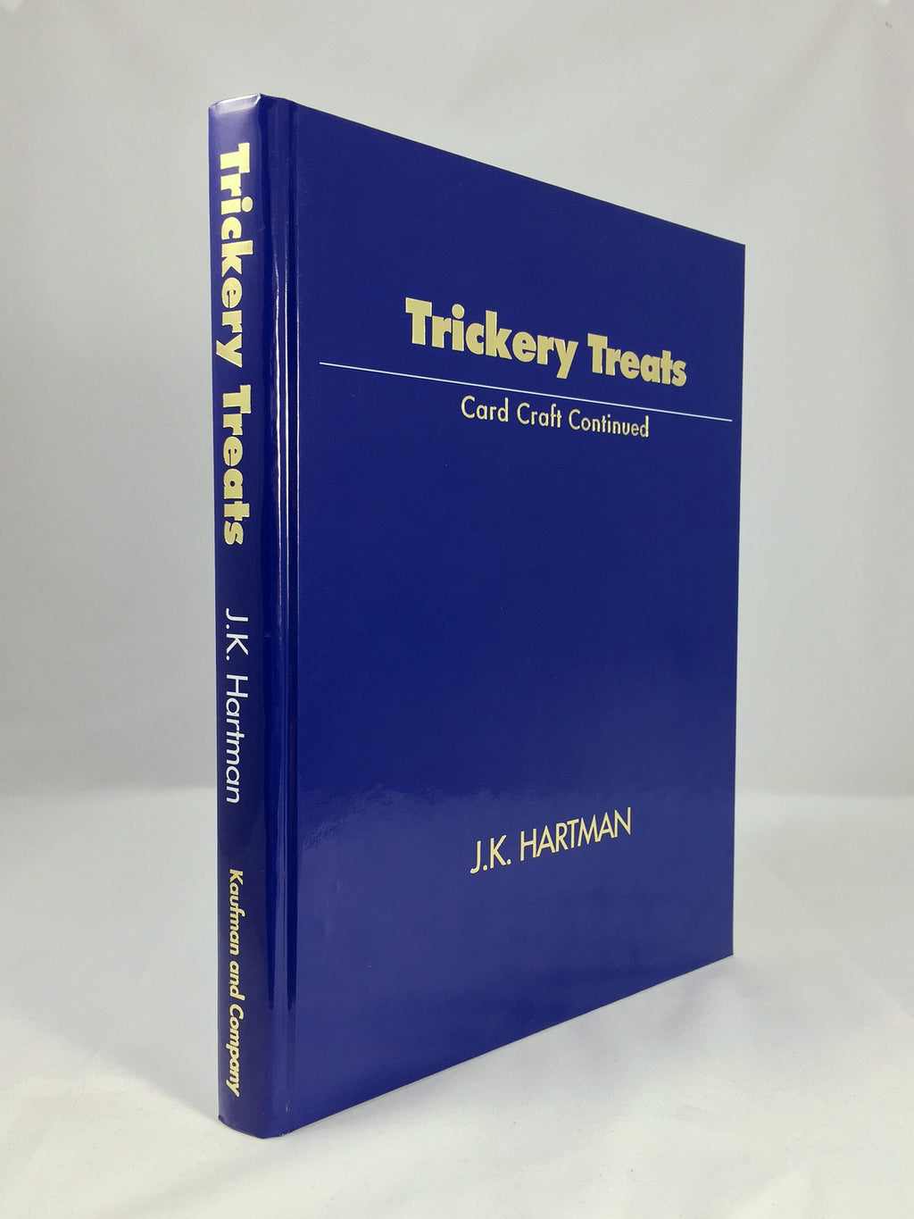 Trickery Treats – Kaufman and Company